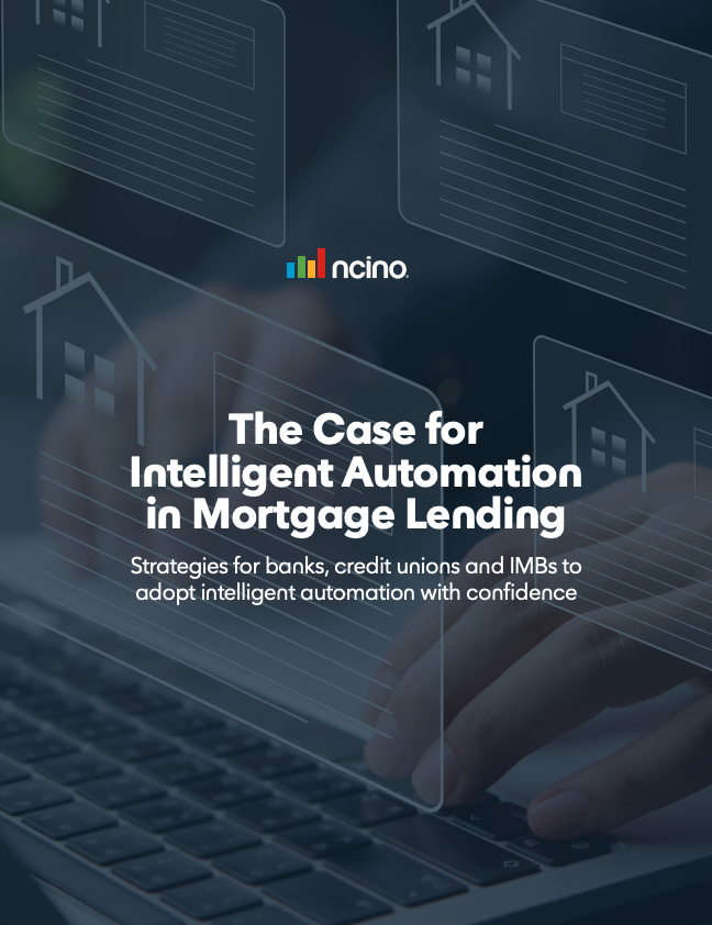 The Case for Intelligent Automation in Mortgage Lending
